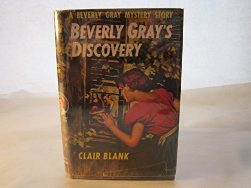 Beverly Gray's Discovery: Blank, Clair: Amazon.com: Books
