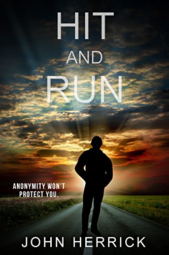 Hit and Run: A Short Thriller (John Herrick Collection Book 5) eBook ...