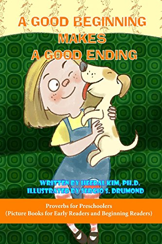 Amazon.com: A Good Beginning Makes a Good Ending: Picture Books for ...