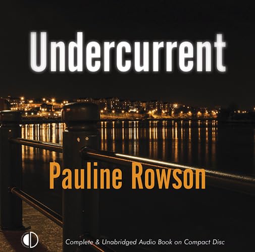 Undercurrent : Rowson, Pauline, Griffin, Gordon: Amazon.co.uk: Books