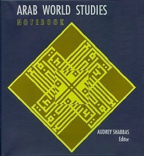 The Arab World Studies Notebook, Binder Format: Audrey Shabbas ...