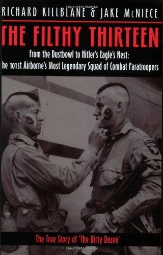 Filthy Thirteen by Jake McNiece (2005-10-15): Richard Killblane, Jake ...