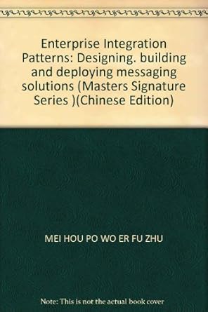 Amazon.com: Enterprise Integration Patterns: Designing, building and deploying messaging ...