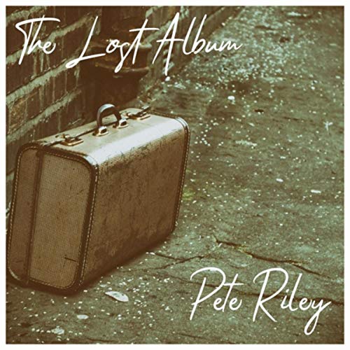 Amazon.com: The Lost Album : Pete Riley: Digital Music