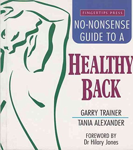 No-Nonsense Guide to a Healthy Back: Trainer, Garry: 9780233997629 ...