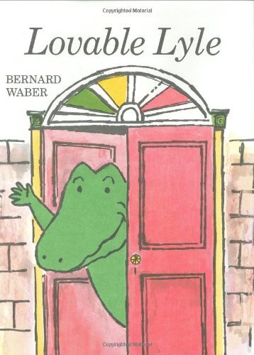 Lovable Lyle (Book Club Edition): Amazon.co.uk: Waber, Bernard: Books