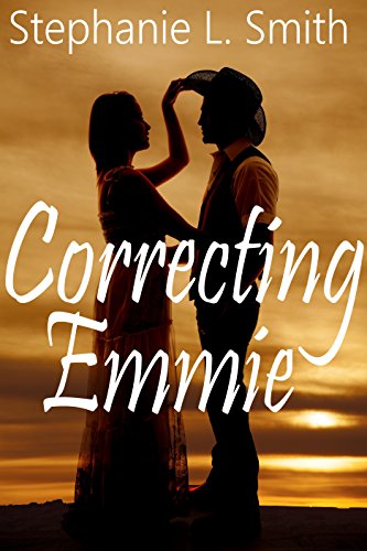 Amazon.com: Correcting Emmie: An Old Fashioned Love (Cade and Emmie ...