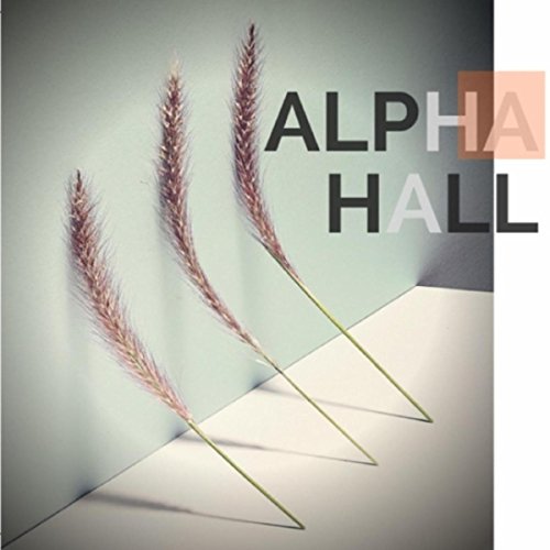 Amazon.com: EP : Alpha Hall: Digital Music