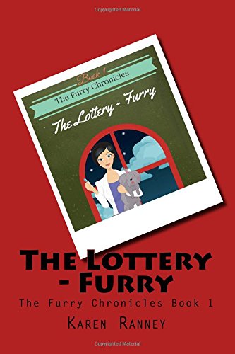 The Lottery - Furry: Volume 1 (The Furry Chronicles): Amazon.co.uk ...