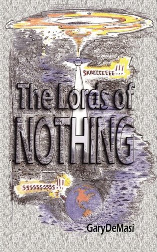 The Lords of Nothing: Demasi, Gary: 9781598585834: Amazon.com: Books