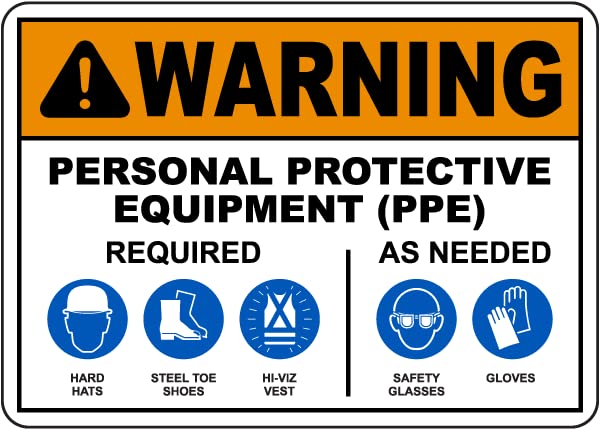 Warning PPE Required As Needed Sign | Foam Board Fixed on Waterproof ...