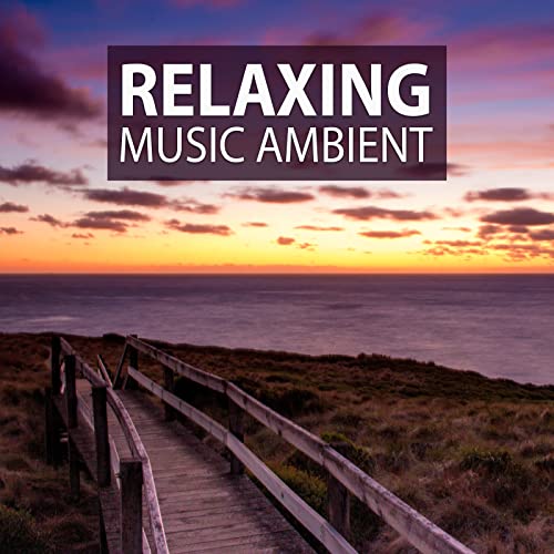 Play Relaxing Music Ambient - Relaxing Piano Music, Easy Going, Pain ...