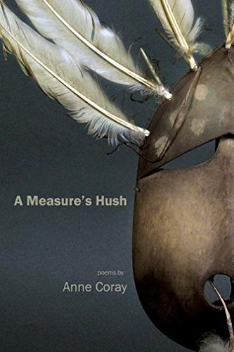 A Measure's Hush: Coray, Anne: 9781597094634: Amazon.com: Books
