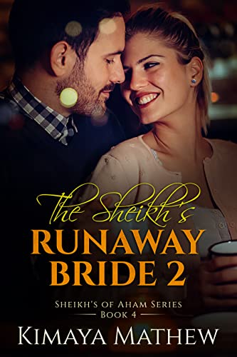 The Sheikh's Runaway Bride 2 (The Sheikh's Series) (The Sheikh Series ...