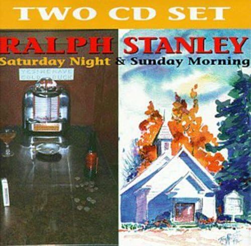 STANLEY,RALPH - Saturday Night And Sunday Morning - Amazon.com Music