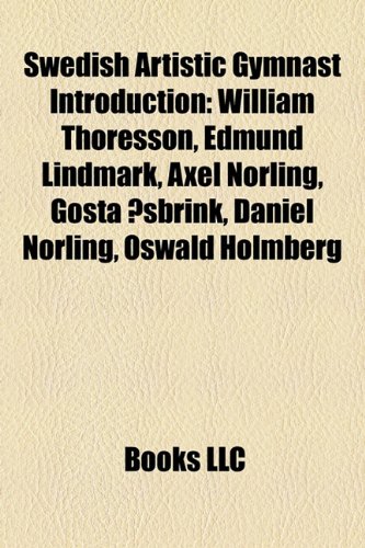 Swedish Artistic Gymnast Introduction: William Thoresson, Edmund ...