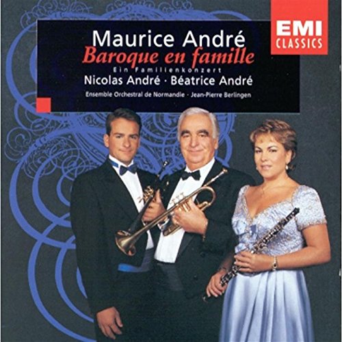 Maurice Andre, Beatrice Andre, Nicolaus Andre - Baroque Family Concert ...