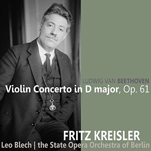 Play Beethoven: Violin Concerto in D Major, Op. 61 by Fritz Kreisler ...