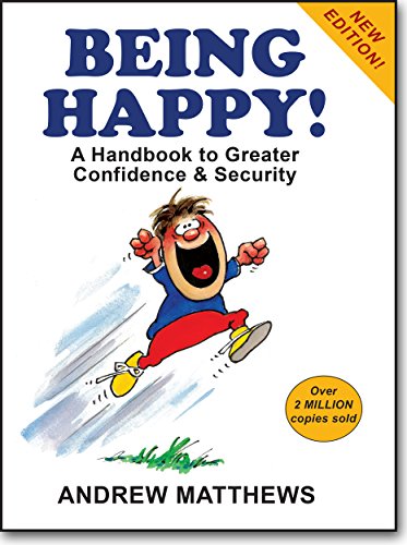 Being Happy! - Kindle edition by Matthews, Andrew. Self-Help Kindle ...