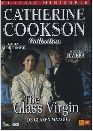 The Glass Virgin ( Catherine Cookson's The Glass Virgin ) [DVD]: Amazon ...