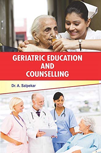 Buy Geriatric Education and Counselling Book Online at Low Prices in ...