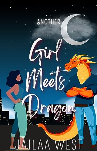 Amazon.com: Another Girl Meets Dragon: An Enemies to Lovers Paranormal Rom Com (Just Another ...