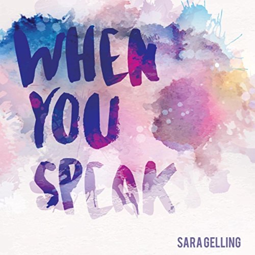 Play When You Speak by Sara Gelling on Amazon Music