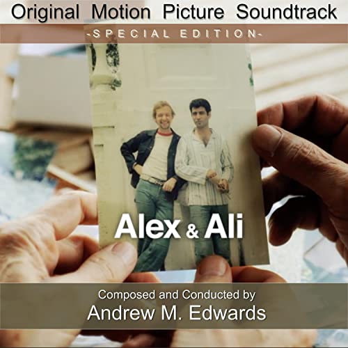 Alex & Ali (Original Motion Picture Soundtrack) -Special Edition- von ...