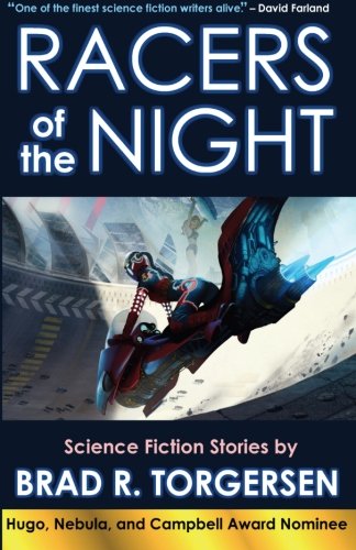 Publication: Racers of the Night: Science Fiction Stories