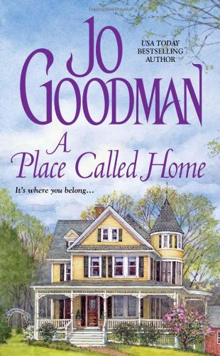 Amazon.com: A Place Called Home: 9780821774182: Goodman, Jo: Books