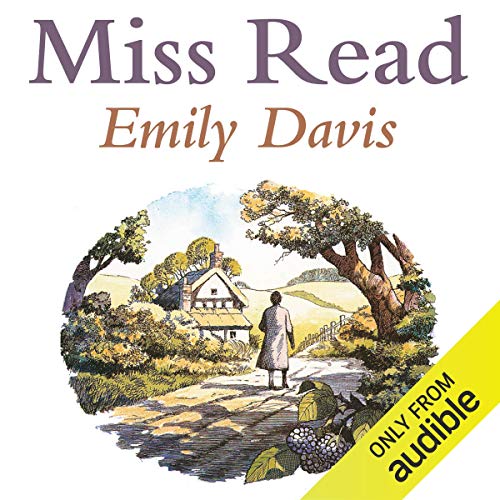Emily Davis (Audio Download): Miss Read, Gwen Watford, Audible Studios ...