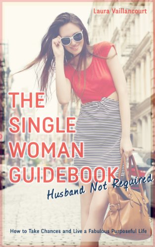 Amazon.com: The Single Woman Guidebook: Husband Not Required! How to ...
