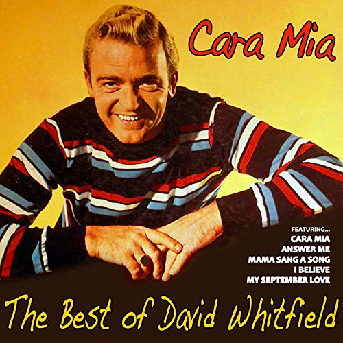 Cara Mia - The Best of David Whitfield by David Whitfield on Amazon ...