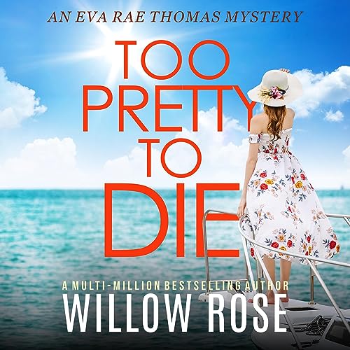 Amazon.com: Too Pretty to Die: Eva Rae Thomas Mystery, Book 13 (Audible ...