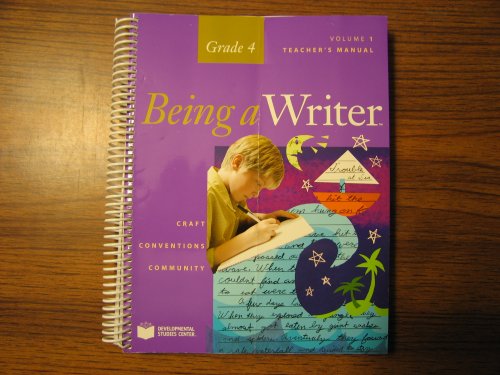 Being a Writer Grade 4 Teacher's Manual (Volume 1): Developmental ...