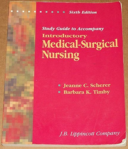 Medical-Surgical Nursing [1/4/1995] Jeanne C. Scherer: unknown author ...