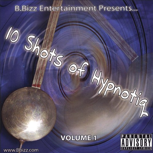 Spiele 10 Shots of Hypnotiq von Hypnotiq auf Amazon Music ab