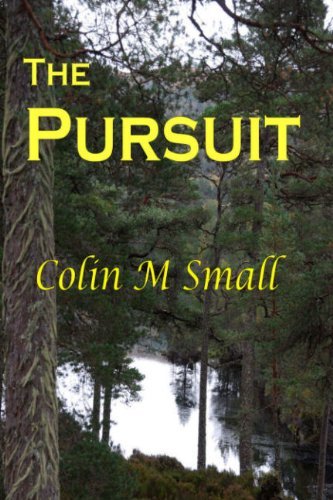 The Pursuit - Kindle edition by Small, Colin. Literature & Fiction ...