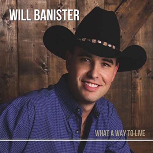 Amazon.com: What a Way to Live : Will Banister: Digital Music