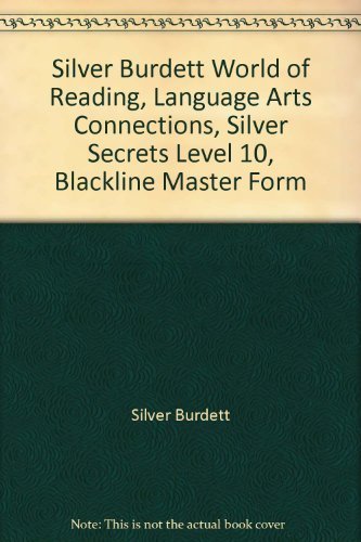 Silver Burdett World of Reading, Language Arts Connections, Silver ...
