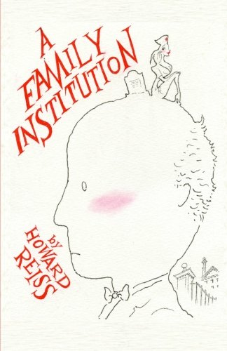 Amazon.com: A Family Institution: 9780615570884: Reiss, Howard R: Books