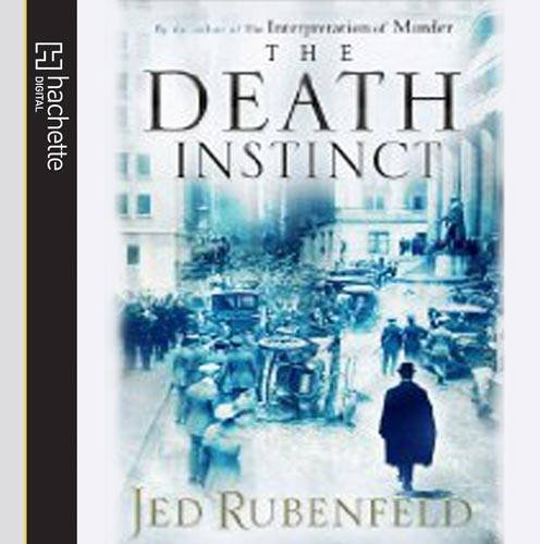 The Death Instinct: Rubenfeld, Jed: 9781405508995: Amazon.com: Books