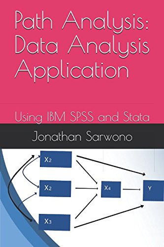 Path Analysis: Data Analysis Application: Using IBM SPSS and Stata: Amazon.co.uk: Sarwono ...