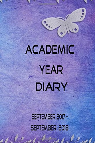 Buy Academic Year Diary - Sep 2017 - Sep 2018 - Handy 6x9 Diary: Week ...