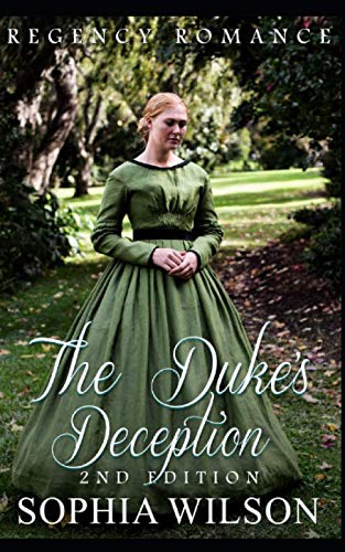 The Duke’s Deception (Regency Dukes): Wilson, Sophia: 9798647419064 ...