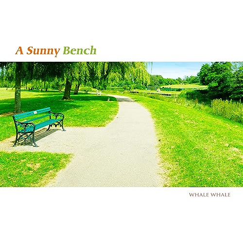 Amazon MusicでWhale WhaleのA Sunny Benchを再生する