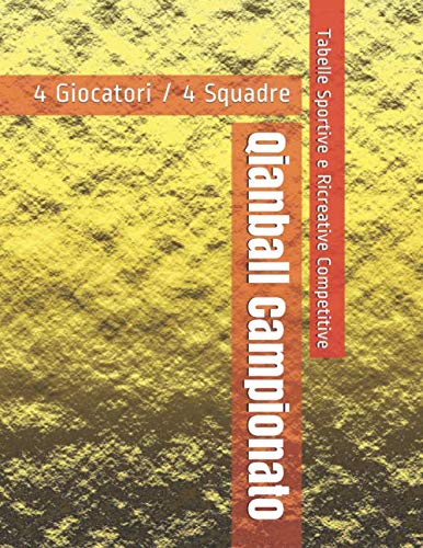 Qianball Campionato - 4 Giocatori / 4 Squadre - Tabelle Sportive e ...
