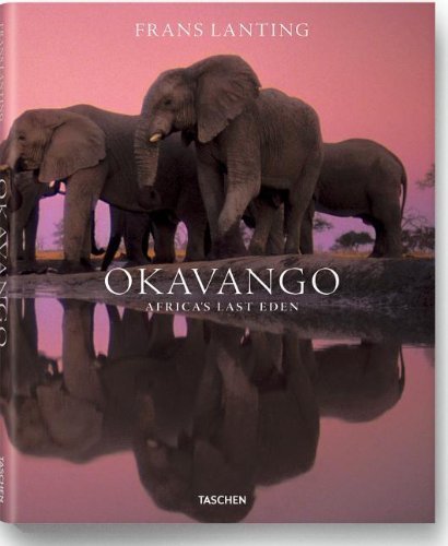 Okavango: Frans Lanting by unknown (2/15/2013): Amazon.com: Books