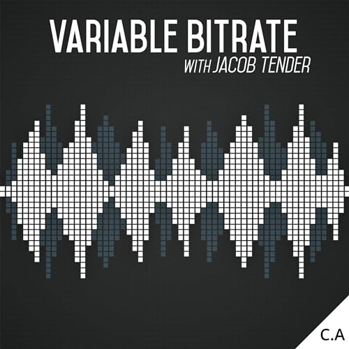 Amazon.com: Variable Bitrate : curbside.audio / Jacob Tender: Books