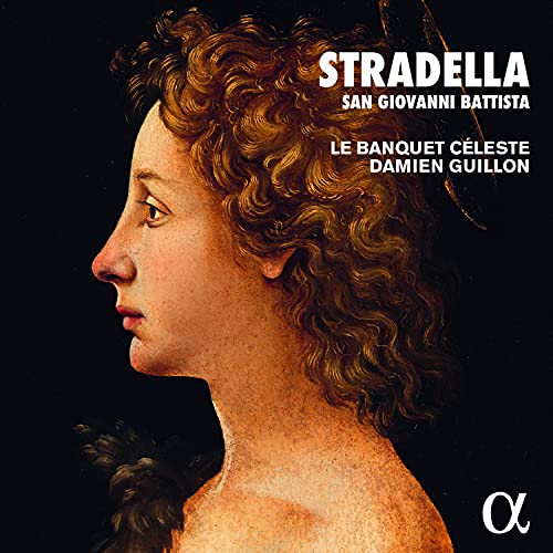Play Stradella: San Giovanni Battista by Le Banquet Céleste & Damien ...